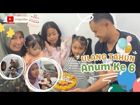 ULANG TAHUN ANUM YANG KE 6
