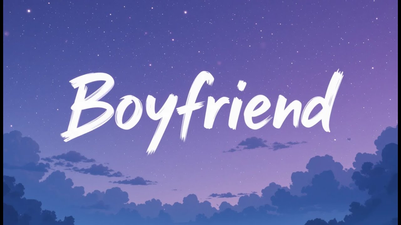 Nightcore~ Boyfriend | SoundBloom-09 | Official Lyrics Video ...