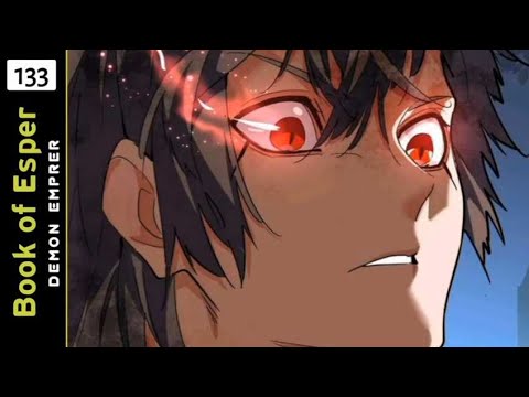 Book of esper (2023) |Episode 133| Demon Emperor| #xeefilx - YouTube