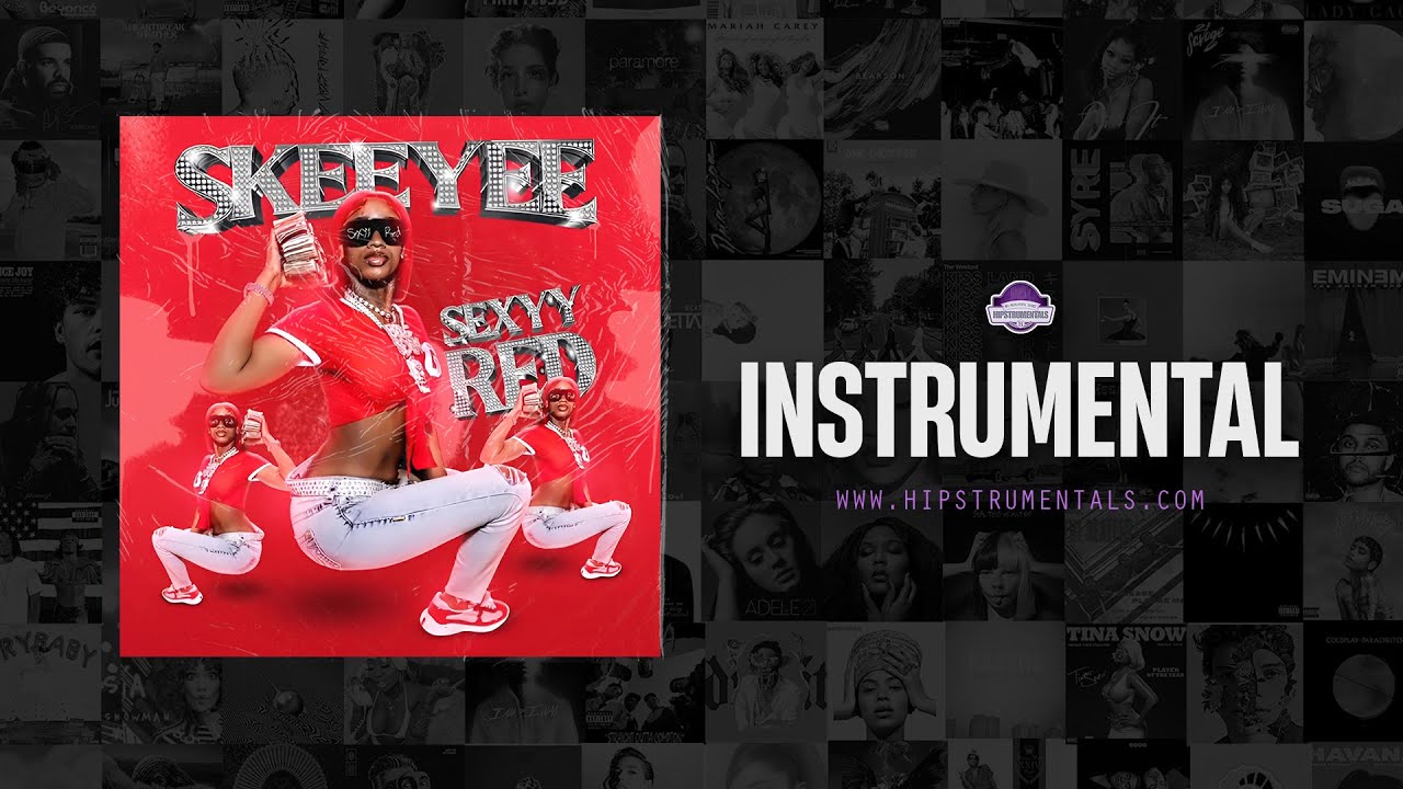 Sexyy Red - SkeeYee [Instrumental] (Prod. By Tay Keith, DJ Meech ...