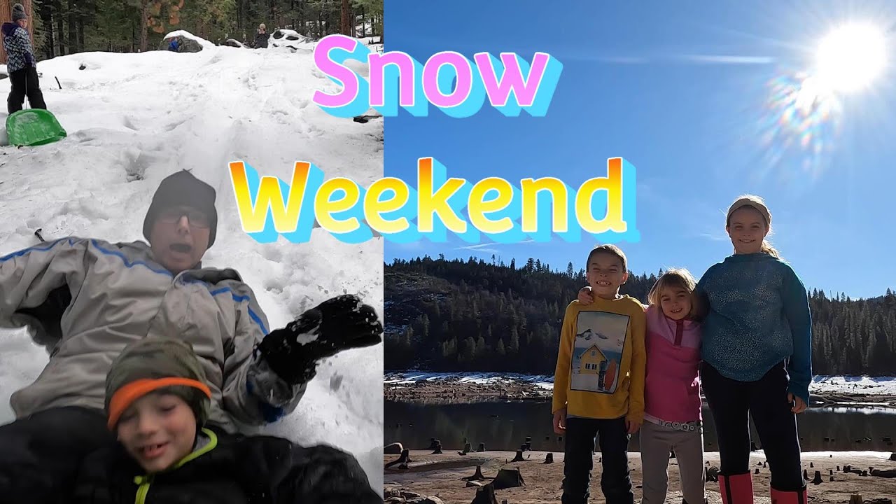 Snow Weekend Trip to Sierra Nevada MTNs | Sledding in Snow | Pinecrest ...