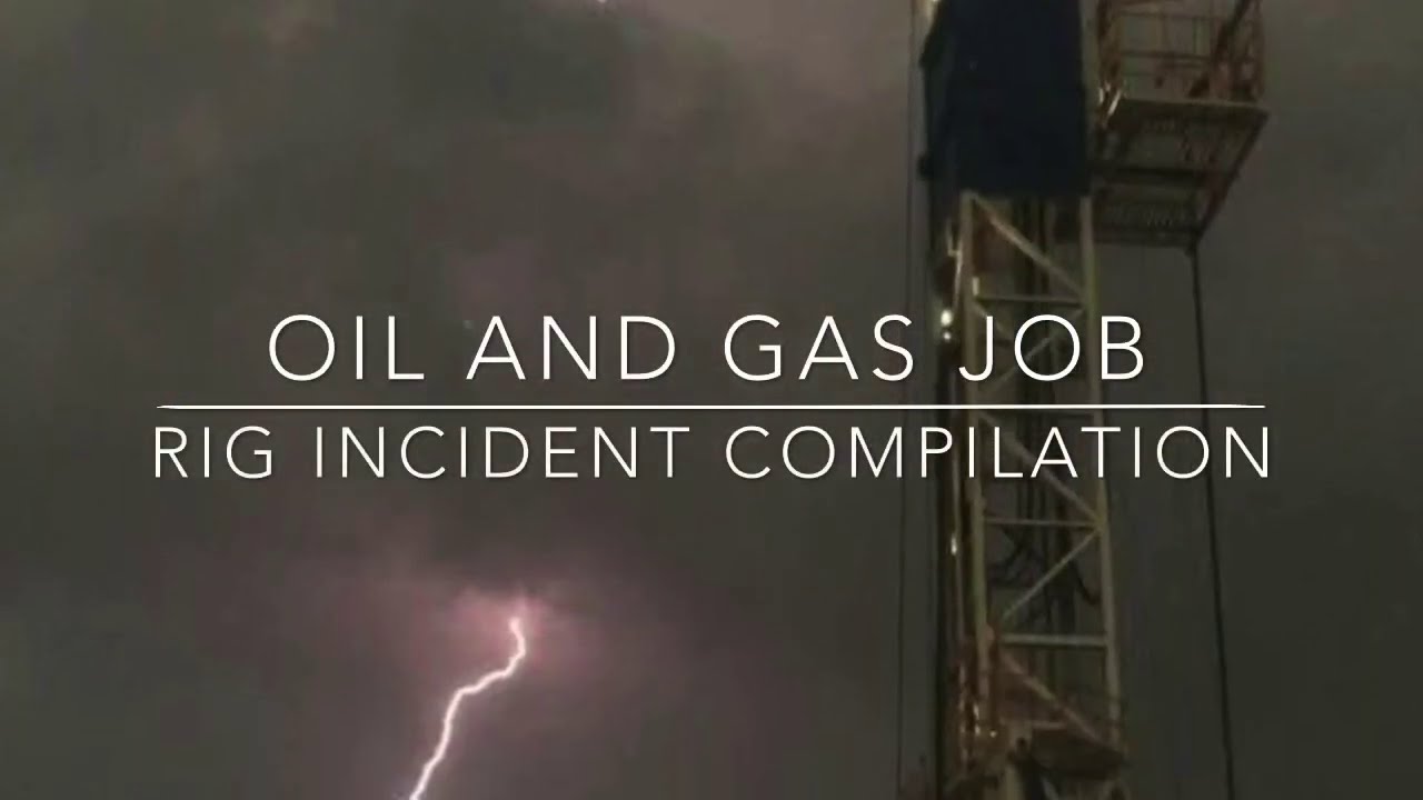 Oil & Gas Job - RIG Incident Compilation - YouTube