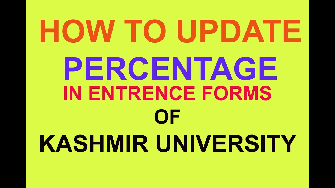 HOW TO UPDATE PERCENTAGE IN KU ENTRANCE FORMS - YouTube