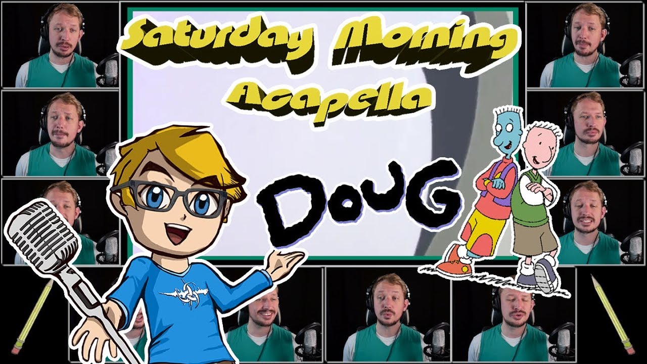 Disney's DOUG Theme - Saturday Morning Acapella - YouTube