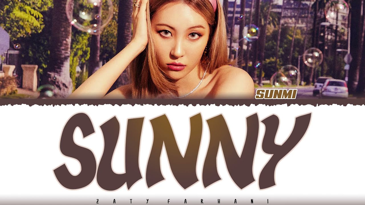 SUNMI - 'SUNNY' Lyrics [Color Coded_Han_Rom_Eng] - YouTube