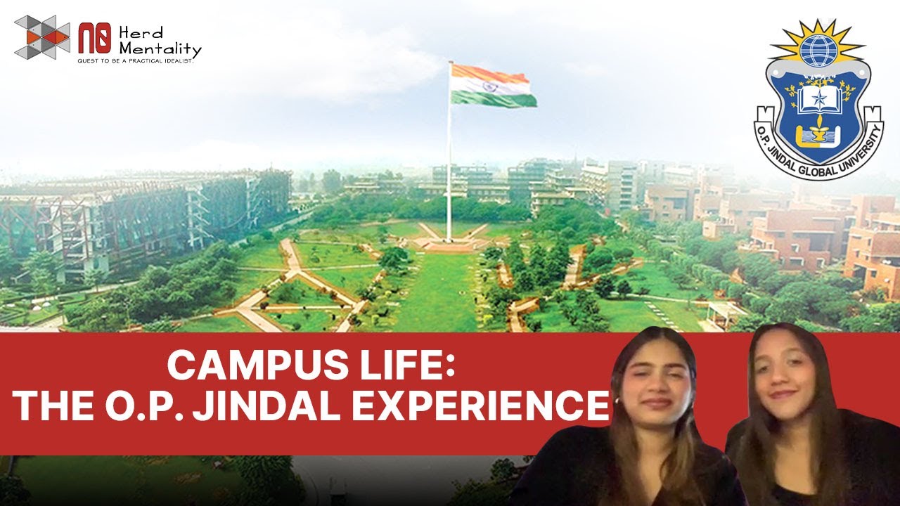 Campus Life -The O.P. Jindal Experience - YouTube
