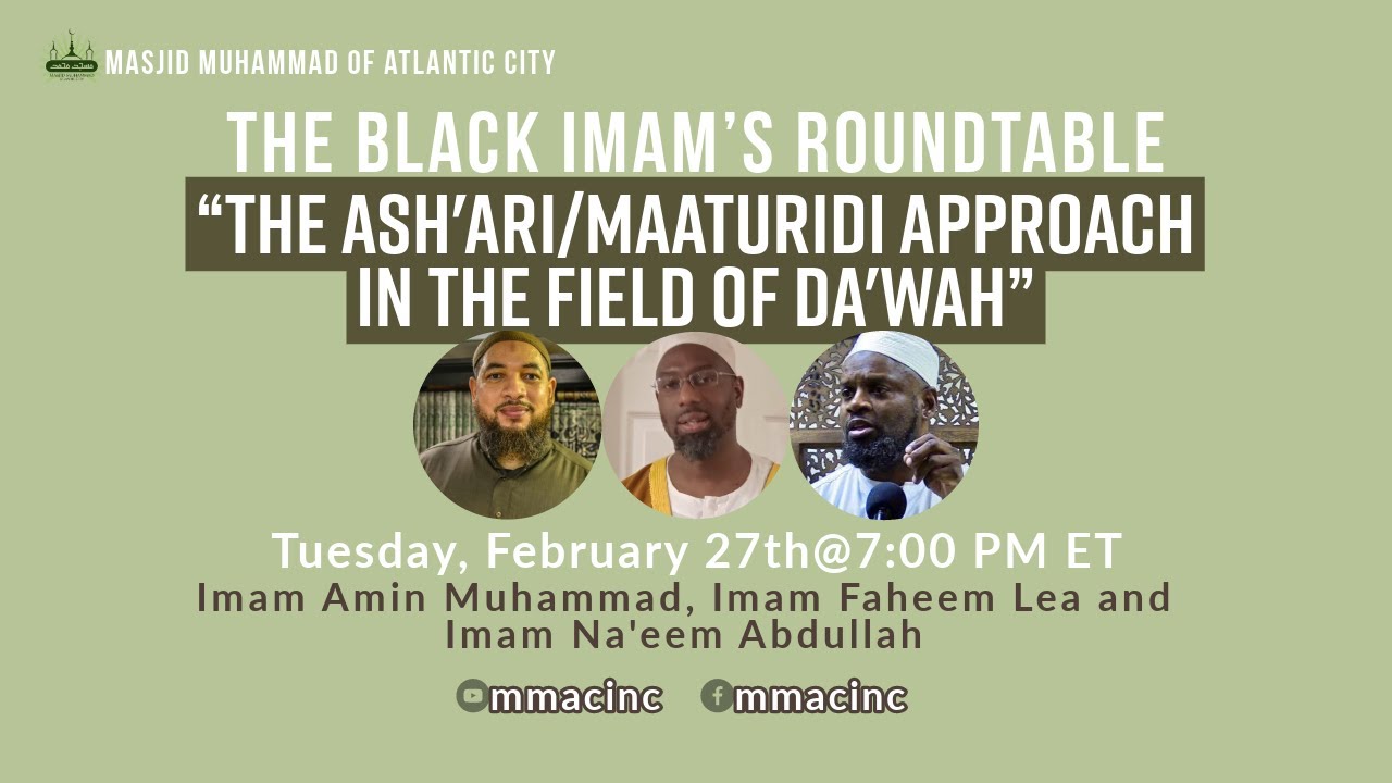 "The Ash'ari/Maaturidi approach in the field of Da'wah" The Black Imam ...