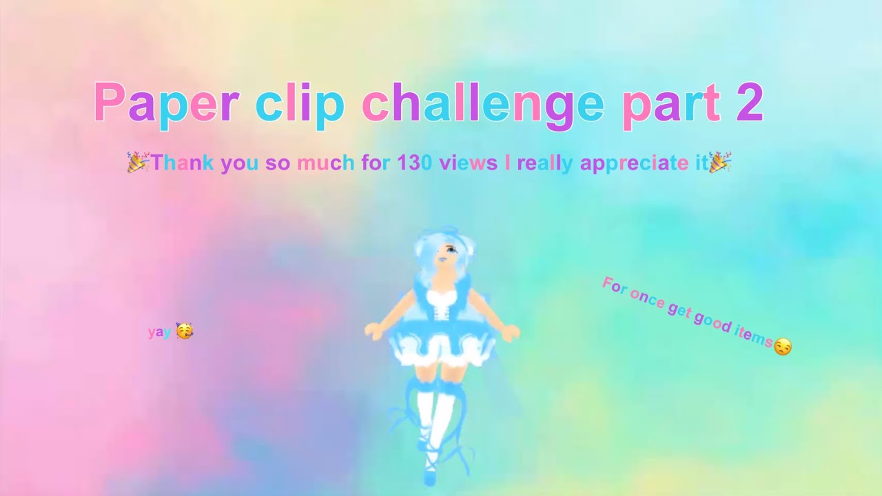 📎Paperclip challenge part 2📎I Royal high trading l - YouTube