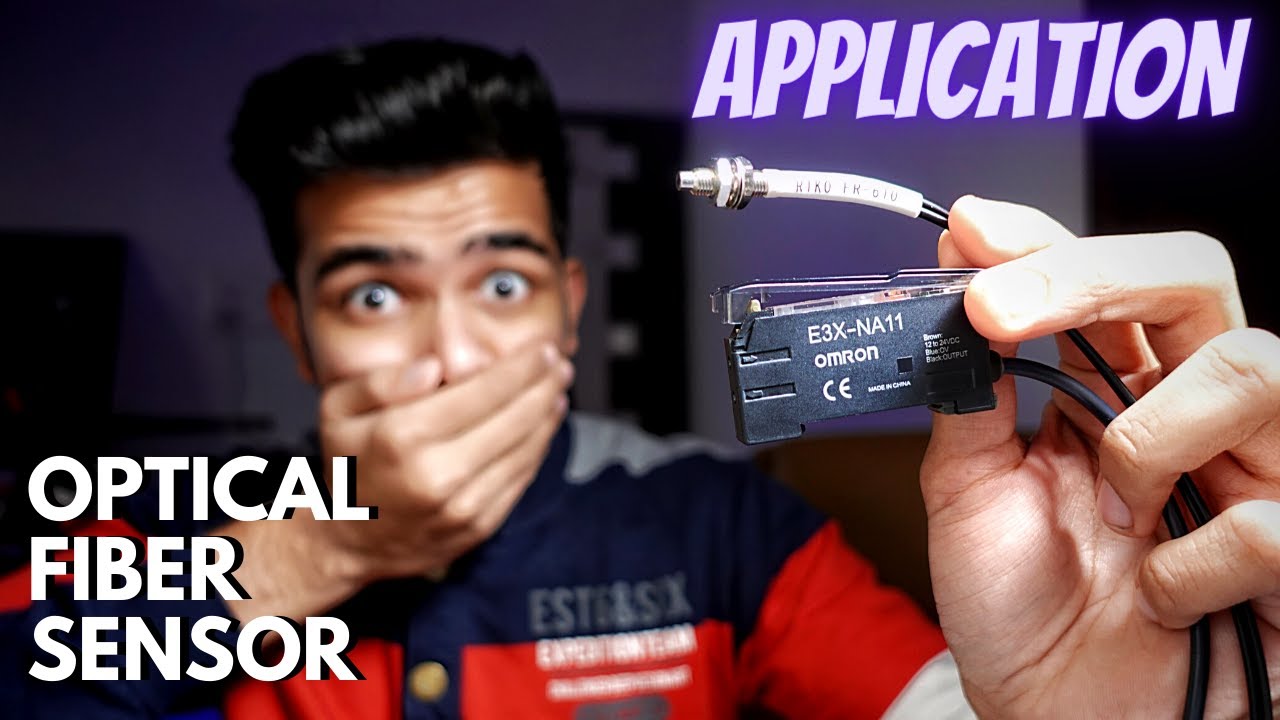 Optical Fiber Sensor Working and Application II OMRON Sensor E3X-NA11 ...