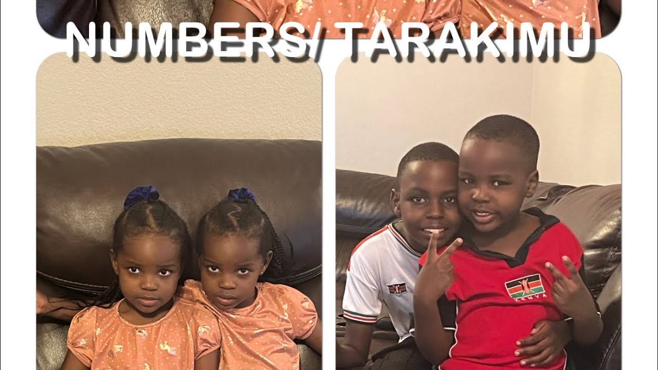 LEARNING SWAHILI NUMBERS WITH OUR BROTHERS:- TARAKIMU - YouTube