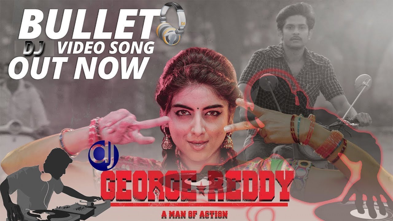 George Reddy Bullet DJ song // George Reddy Songs // Stream the world ...