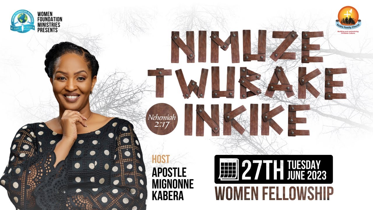 Tuesday Women Fellowship - "Nimuze Twubake Inkike. Neh. 2:17" - Canon ...