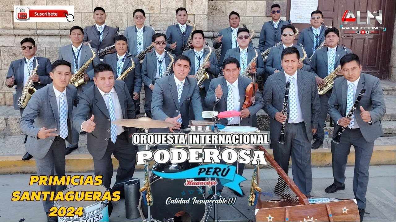 Orquesta internacional "PODEROSA PERÚ" (Santiagos 2024 - I) - YouTube