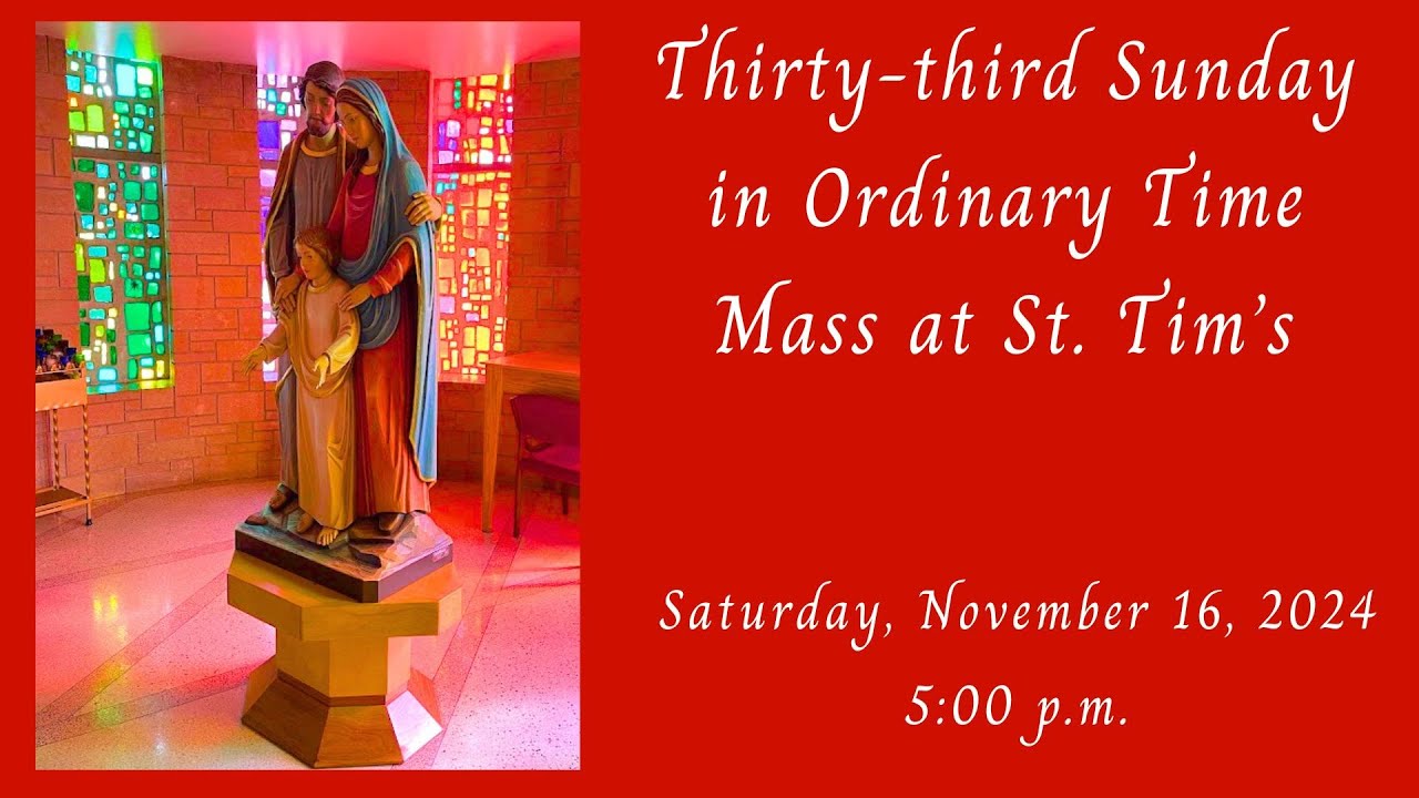 Mass at St. Tim's, November 16, 2024 - YouTube