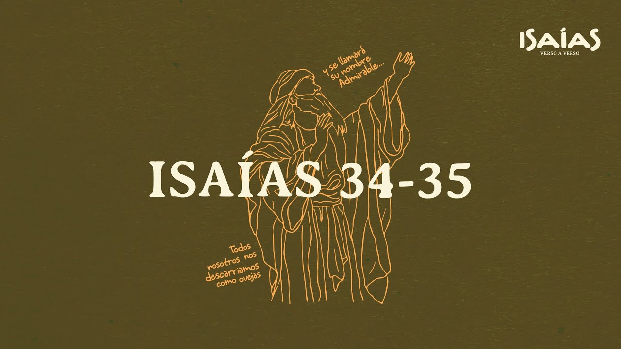 Isaías 34-35 - YouTube