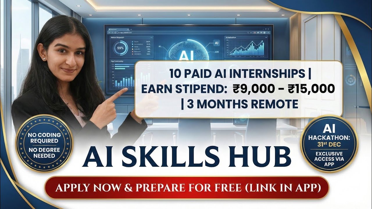 Best Paid AI Internships | AI Skills Hub | AI Hackathon | Apply now ...