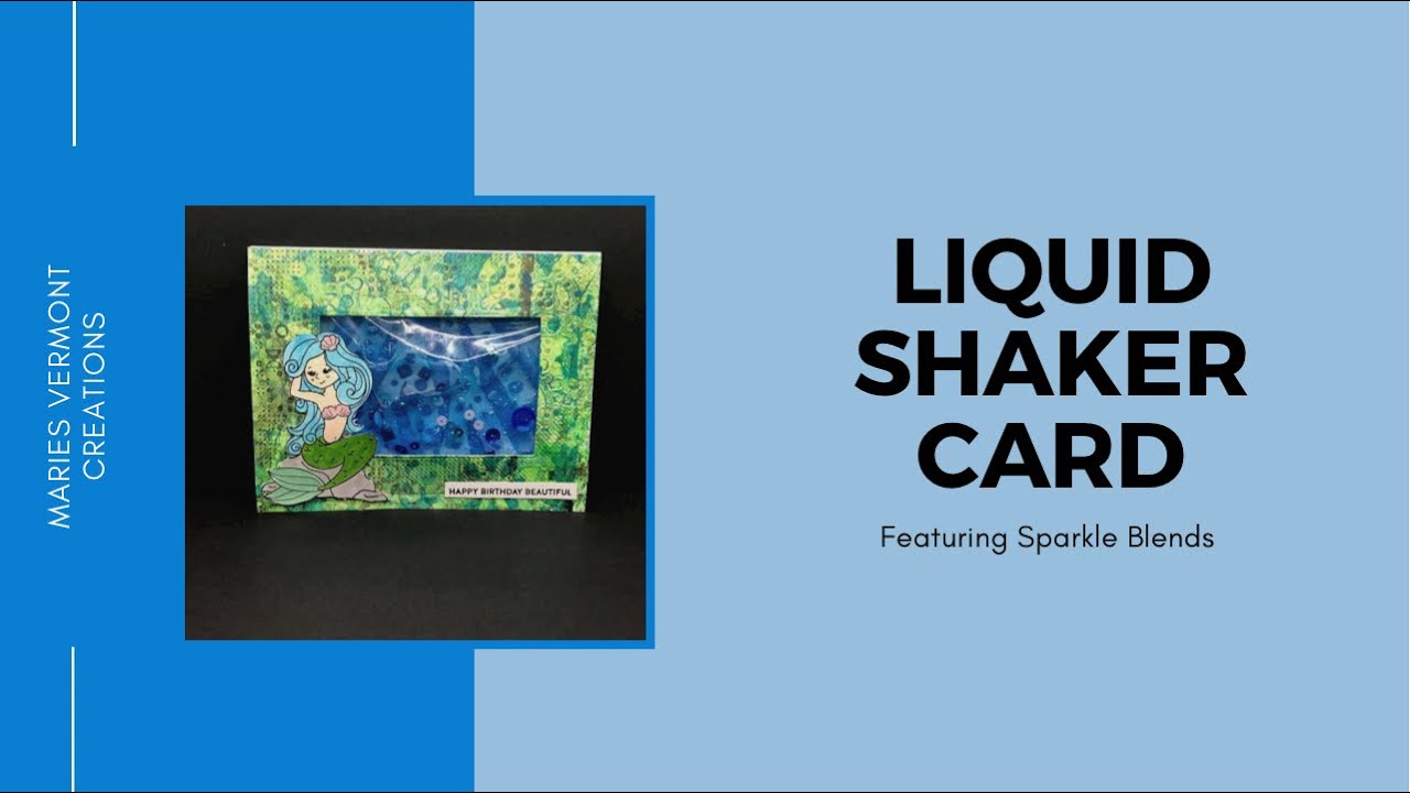 Liquid Shaker Card- using Sparkle Blends - YouTube