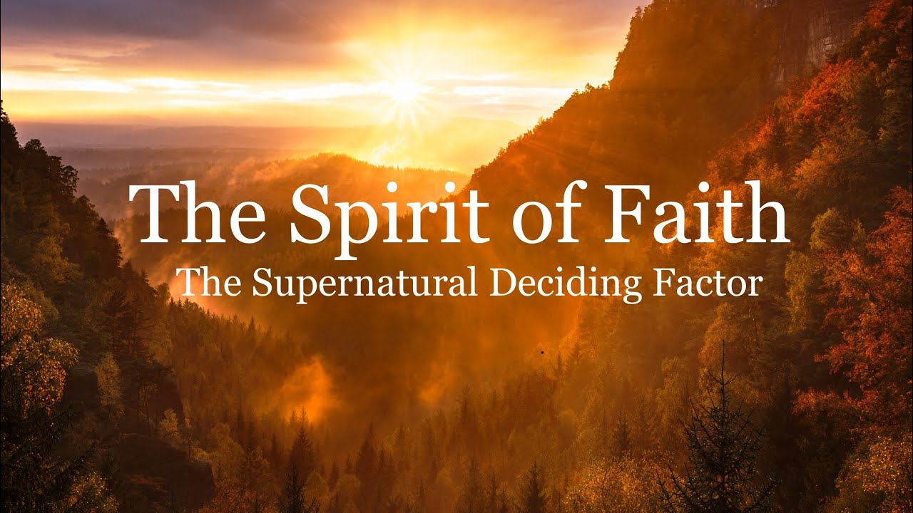The Spirit of Faith 1 - YouTube