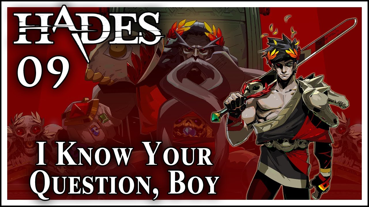 Hades [Part 9]: I Know Your Question, Boy - YouTube