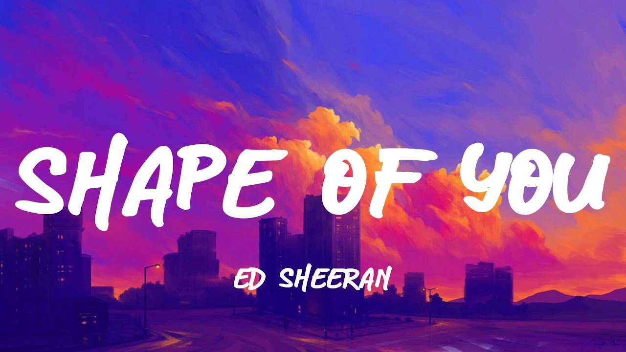 Ed Sheeran - Shape of You [Lyrics/Letra] - YouTube