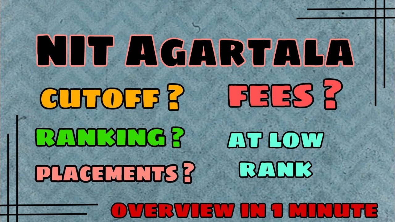 NIT AGARTALA || Nits at low rank || Ranking || placements || fee ...