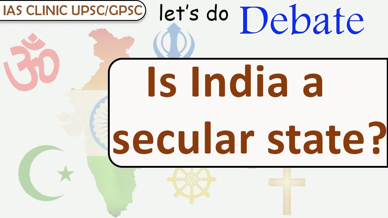 Debate | Is India a secular state | UPSC/GPSC CSE - YouTube