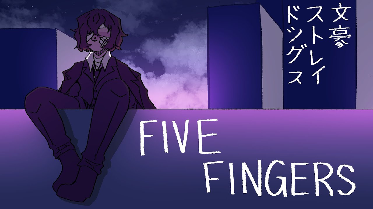 [five fingers - meme - bsd] - YouTube