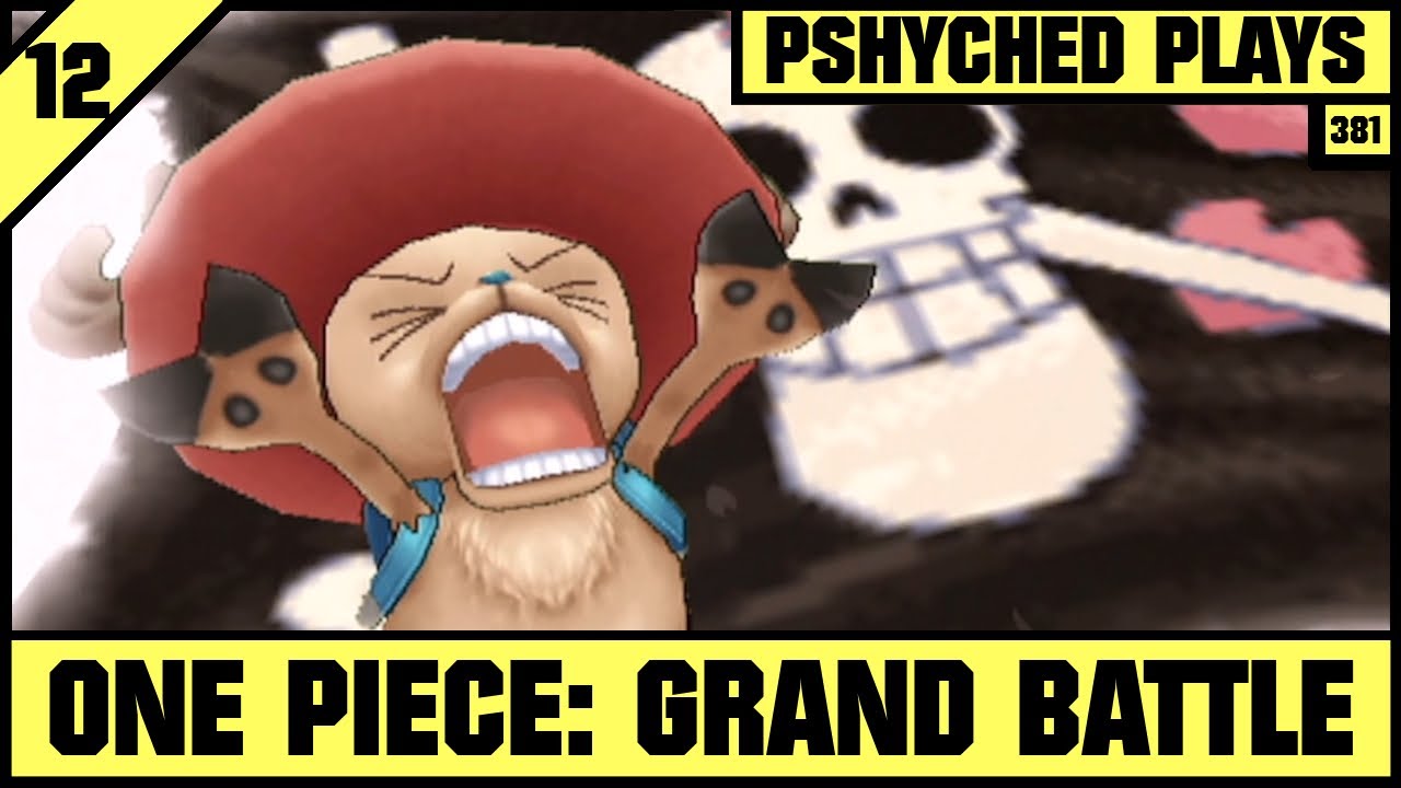 #381 | One Piece: Grand Battle #12 - Tony Tony Chopper's Story Mode ...