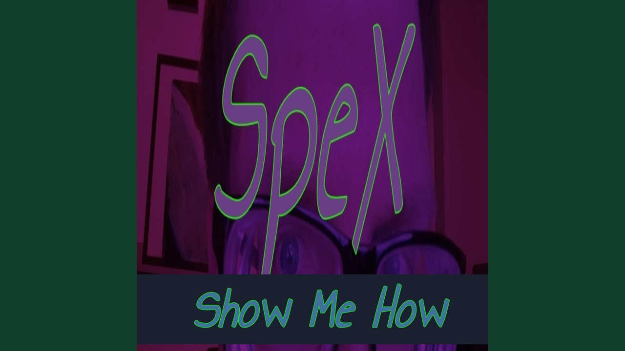 Show Me How - YouTube
