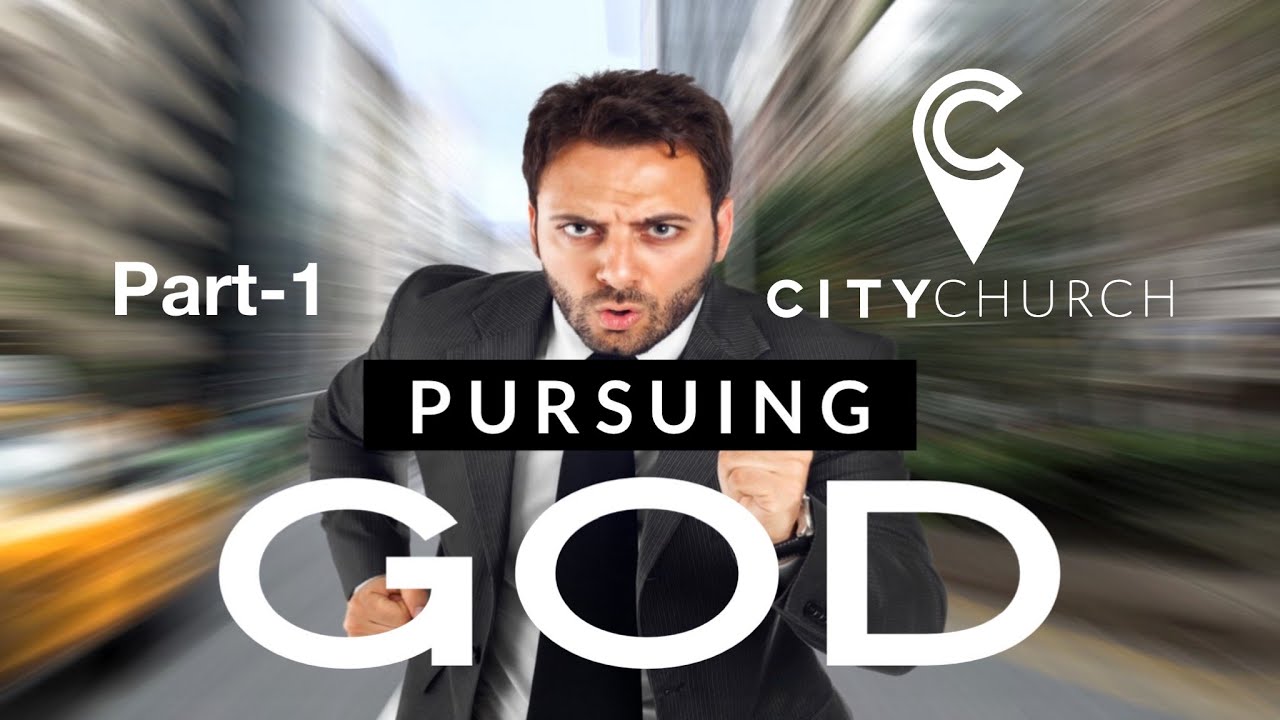 Pursuing God, Part-1, Pastor Scott Mulvey - YouTube