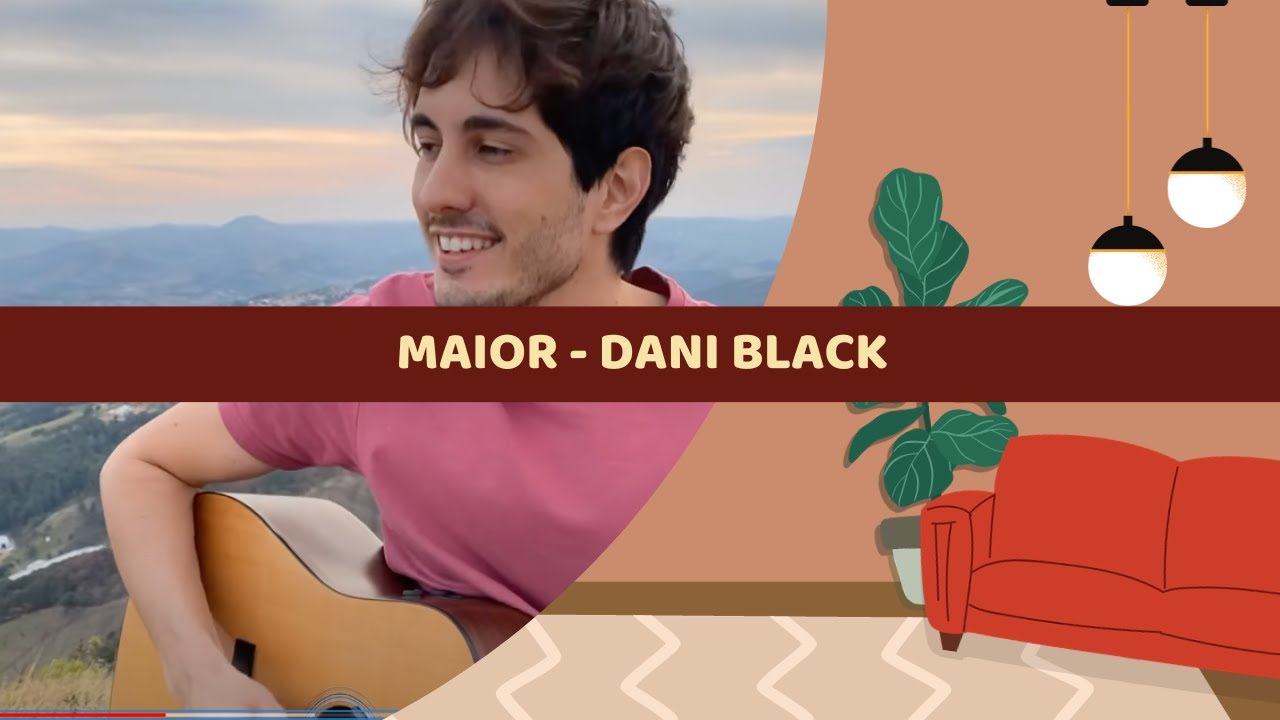Dani Black - Maior (Fernando Malt cover) - YouTube