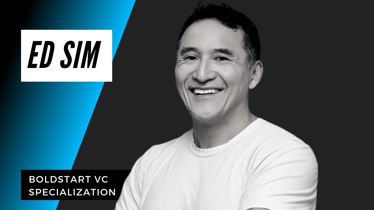 Ed Sim on Boldstart VC's Specialization - YouTube