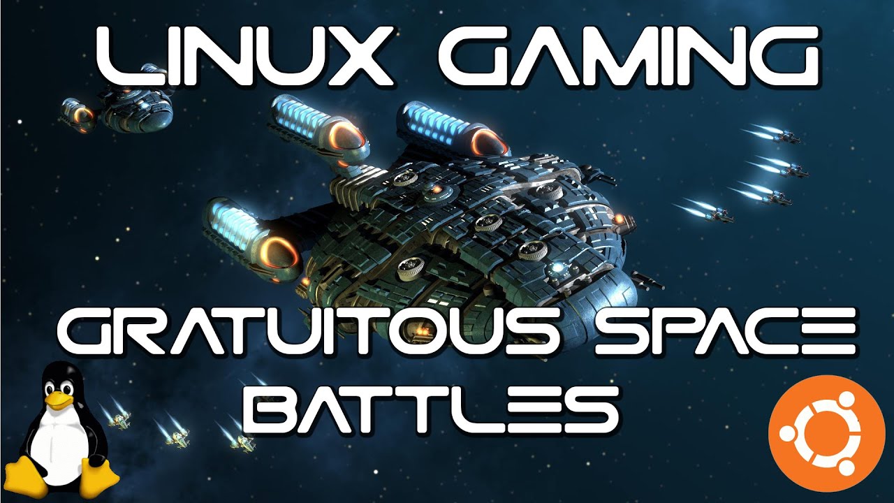Gratuitous Space Battles - Ubuntu 15.04 - Linux(Native) - YouTube
