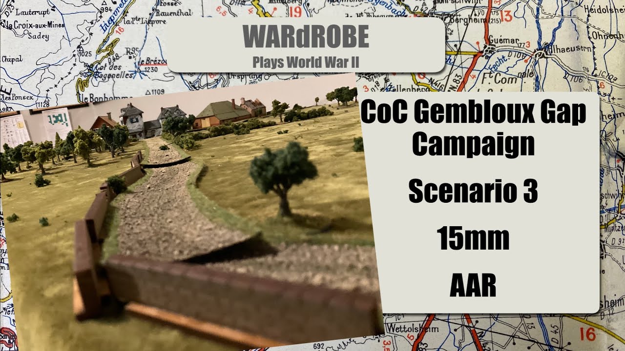 15mm WWII Gembloux Gap Scenario 3 AAR - YouTube