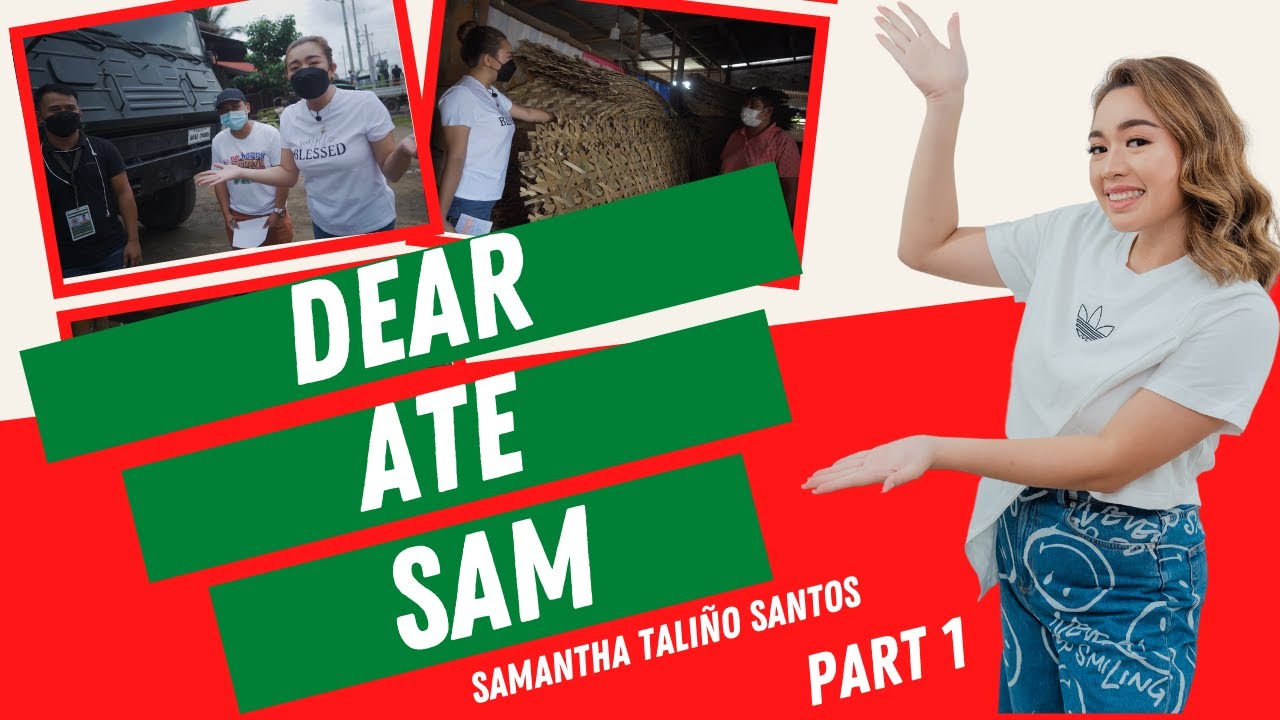 Dear Ate Sam Part 1 - YouTube