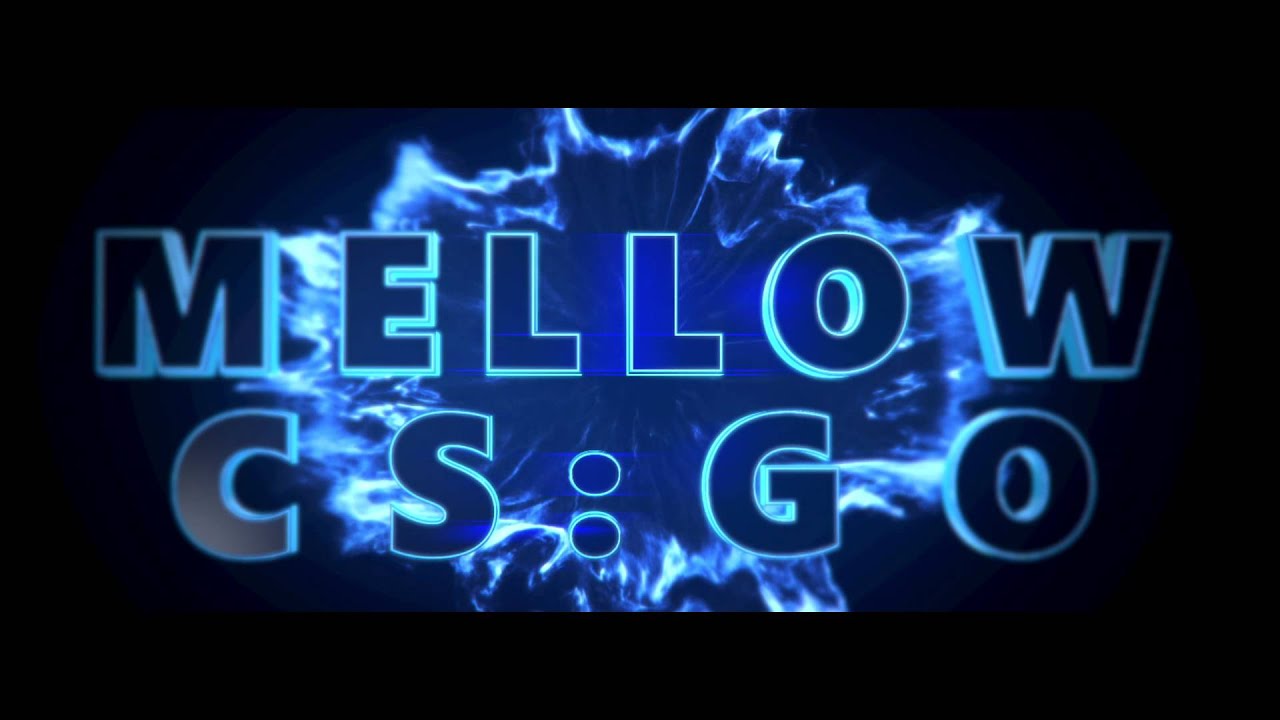 Mellow CS:GO Intro | by Fractal [HD+] - YouTube