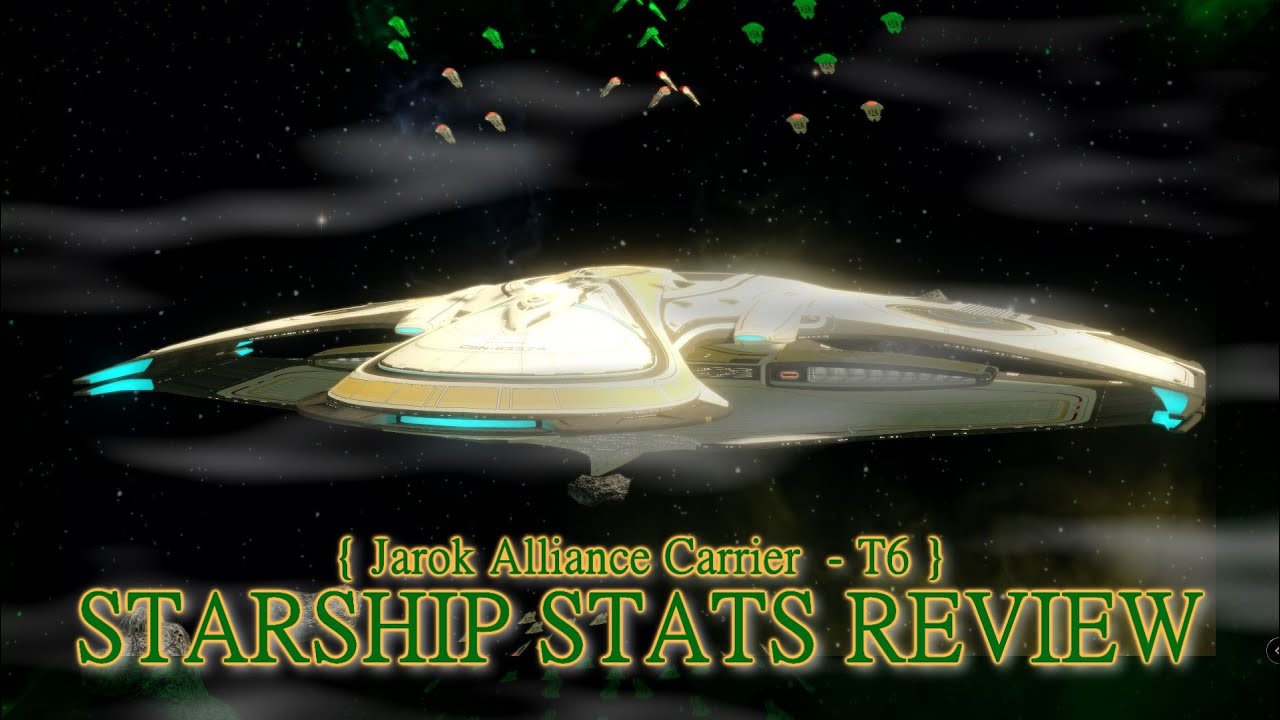 Jarok Alliance Carrier ~ STARSHIP STATS REVIEW (Star Trek Online) - YouTube