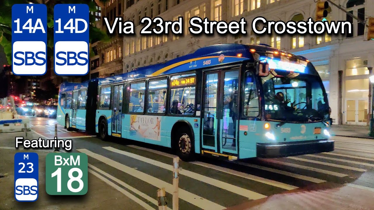 NYCT Bus: M14A, M14D SBS Routes via 23rd Street Crosstown (With M23 ...