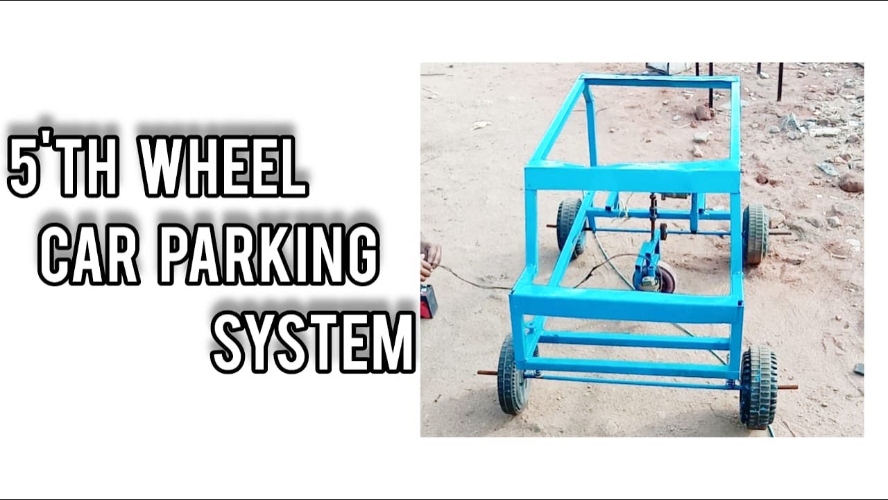 5TH WHEEL CAR PARKING SYSTEM - YouTube