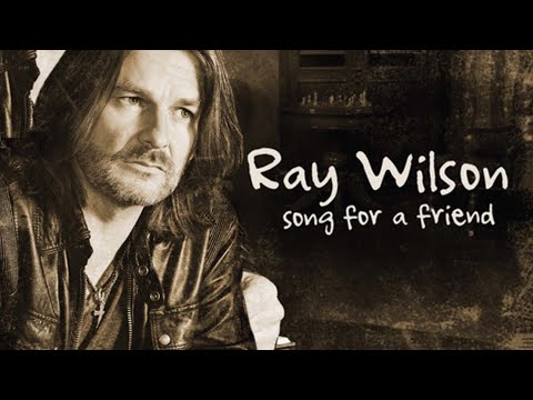 Ray Wilson | "Song For A Friend" album preview - YouTube