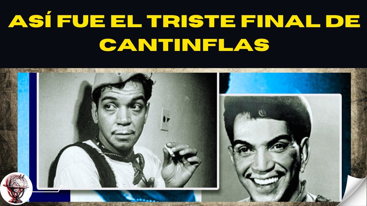 “La Trágica y Legendaria Vida de Cantinflas y su Obsesión por las ...