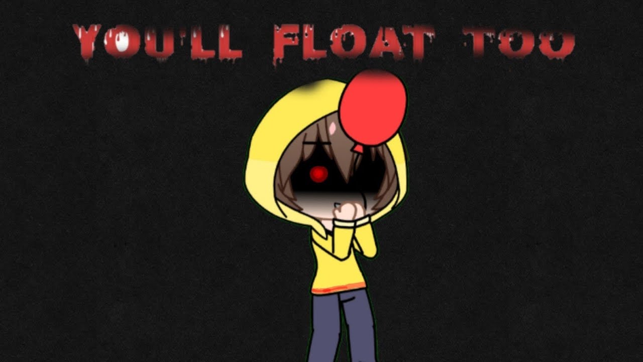 You'll Float Too Meme - YouTube