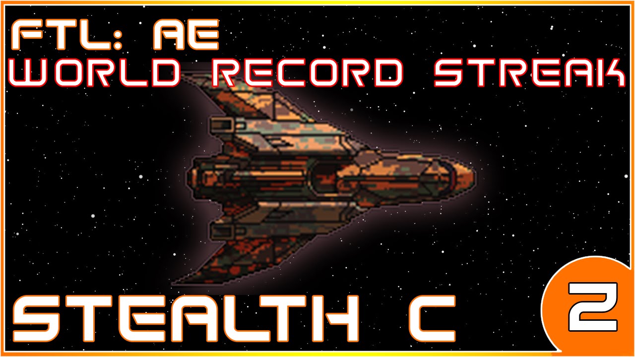 FTL: AE | World Record Hard Mode Winstreak | Stealth C | 2/39 - YouTube