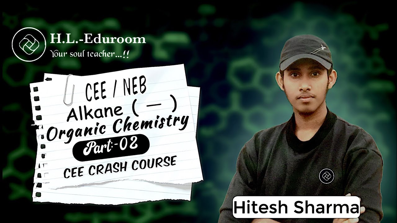 Saturated Hydrocarbons- Alkanes - Organic Chemistry of Class 11 | CEE ...