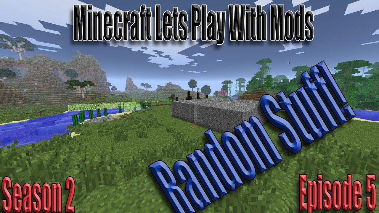 Minecraft Lets Play With Mods! : Season 2 : Episode 5 : Random Stuff! - YouTube