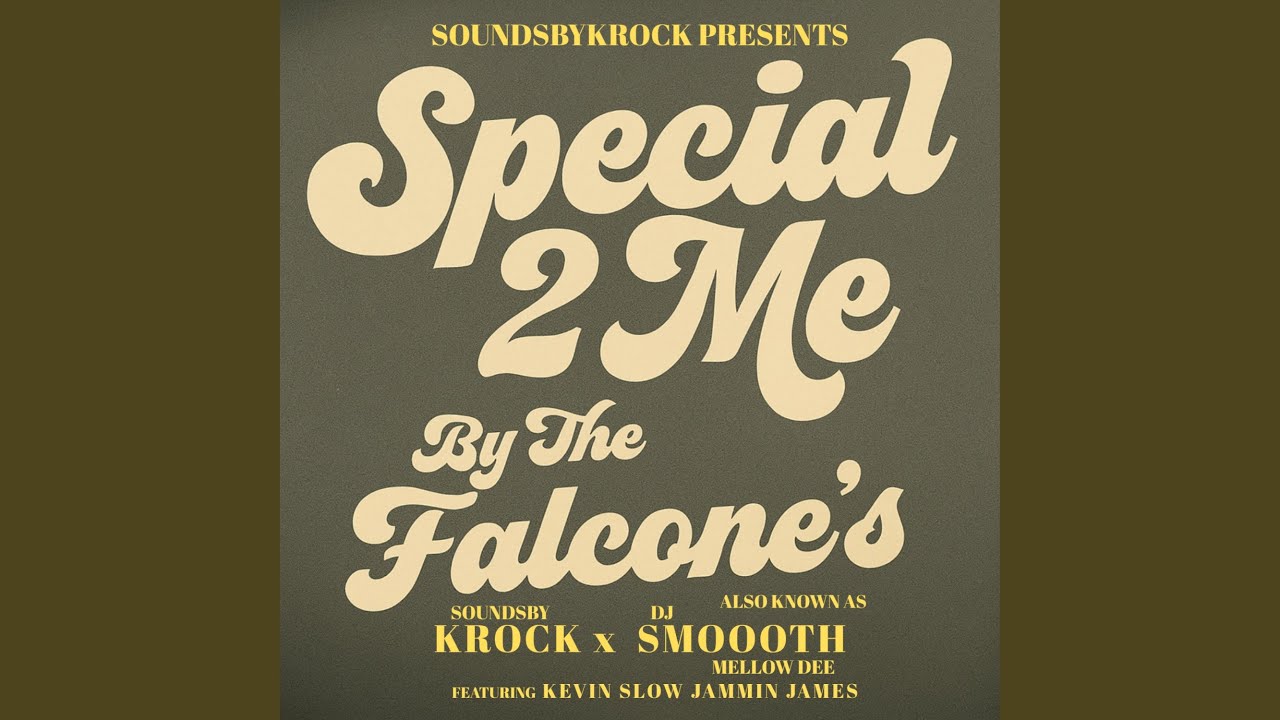 Special 2 Me (feat. DJ Smoooth Mellow Dee & Kevin "Slow Jammin" James ...