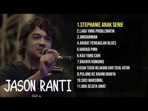 Kumpulan lagu Jason ranti #jasonranti #1000 #wagilaseh - YouTube