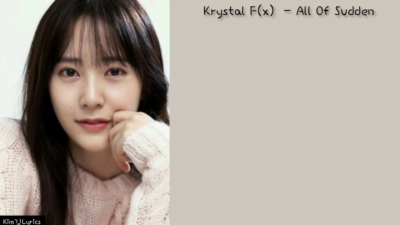 Krystal F(x) - All of a Sudden My Lovely Girl Ost [SUB INDO Lyrics ...