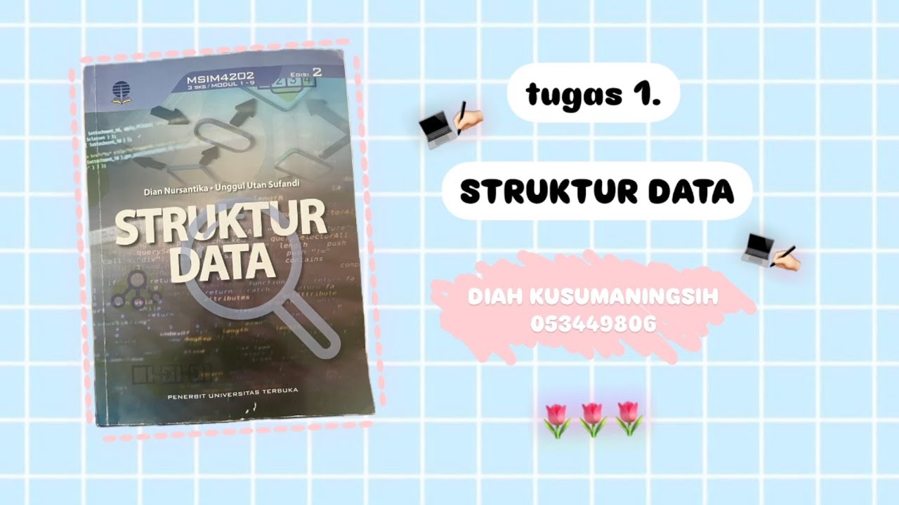 TUGAS 1. STRUKTUR DATA - YouTube