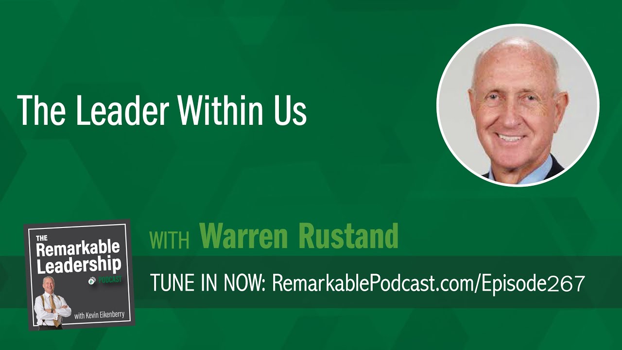 The Leader Within Us with Warren Rustand - YouTube